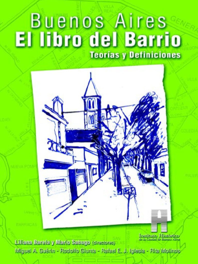 Buenos Aires El Libro Del Barrio Pdf Buenos Aires Memoria