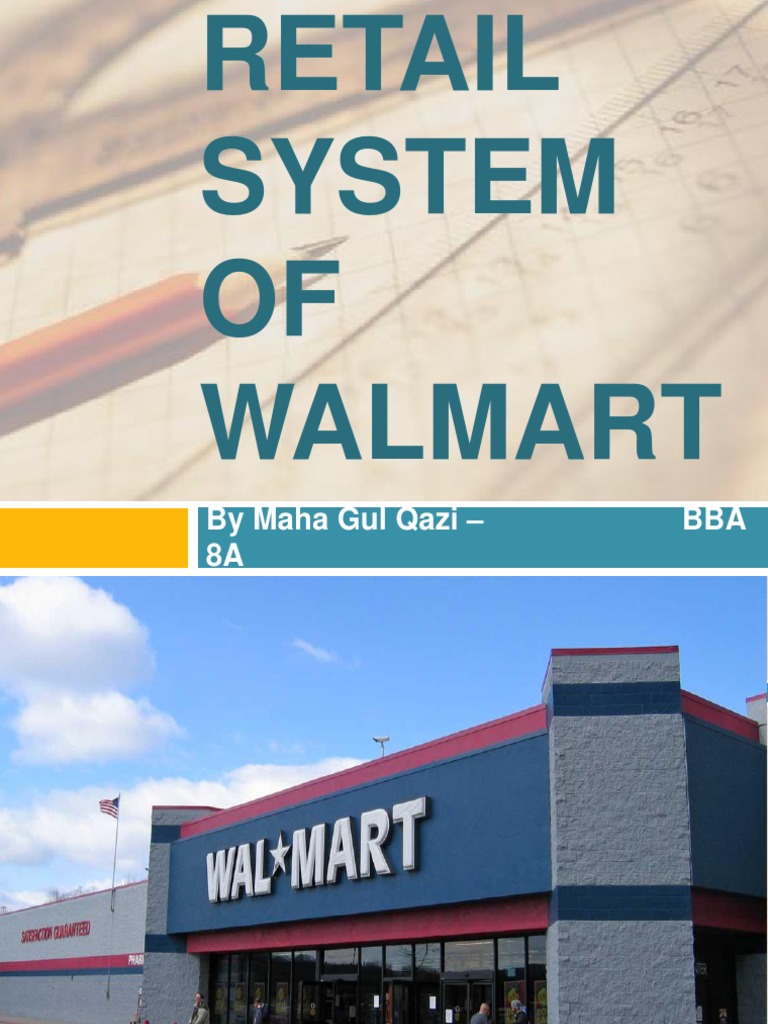 Walmart's Retail System and Growth Through Efficient SCM | PDF ...