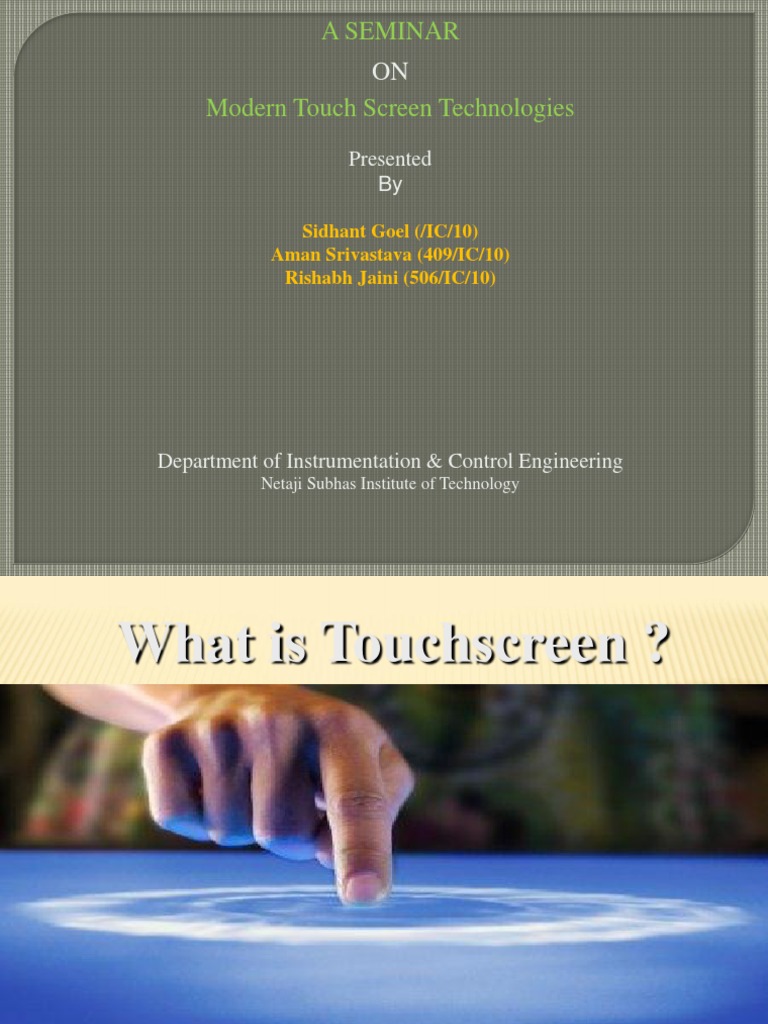 Seminar PPT For Touchscreen Technology | Download Free PDF | Touchscreen | Consumer Electronics