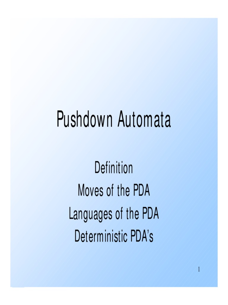 Pushdown Automata: Moves of The PDA Languages of The PDA Deterministic PDA's | PDF | Formal ...