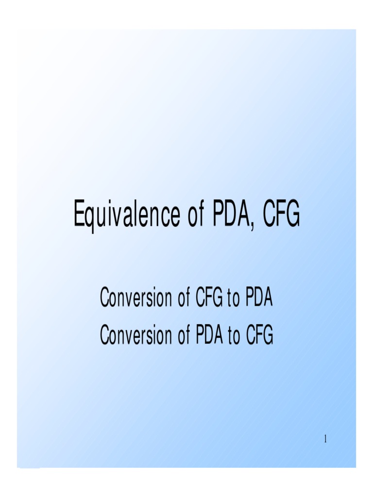 Conversion of CFG To PDA Conversion of PDA To CFG | PDF | Logic ...