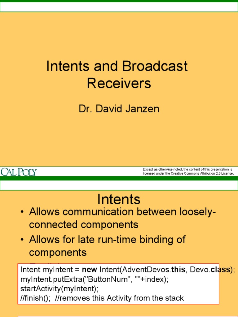 Intents and Broadcast Receivers: Dr. David Janzen | PDF | Software | Areas Of Computer Science