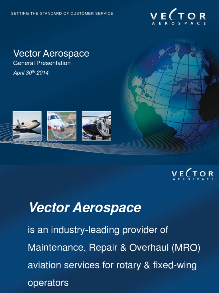 Vector General Presentation 0314 | PDF | Aviation | Aircraft