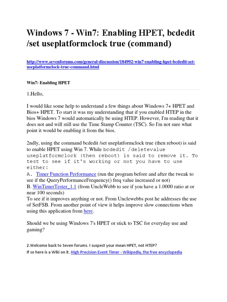 Windows 7 - Win7 Enabling HPET, Bcdedit Set Useplatformclock True ...