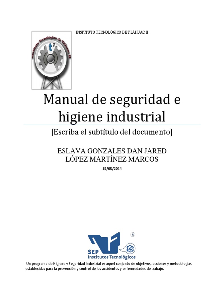 Manual de Seguridad e Higiene Industrial | Seguridad y salud ocupacional | Factores humanos y ...