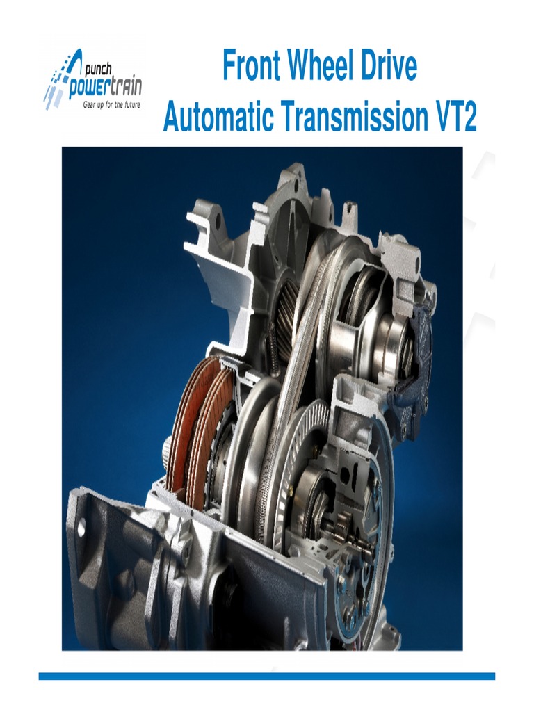 VT2 Front Wheel Drive Transmission Overview | PDF | Automatic ...