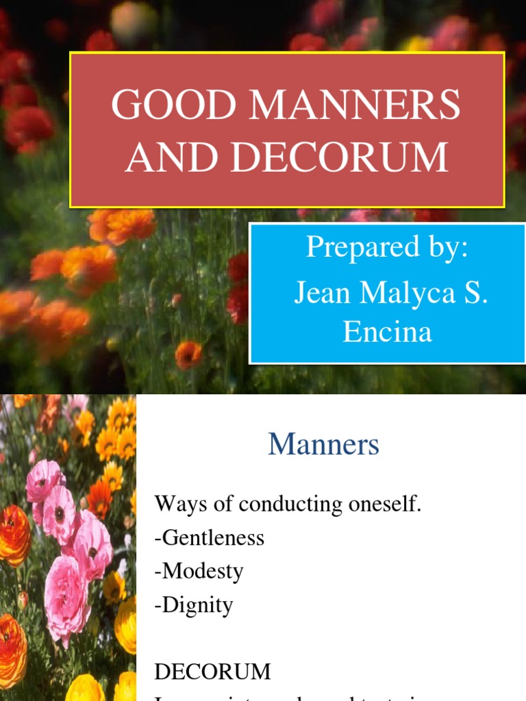 Good Manners and Decorum Guide | PDF | Modesty | Etiquette