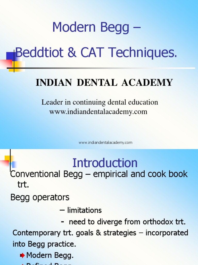 Modern Begg - / Orthodontic Courses by Indian Dental Academy | PDF ...