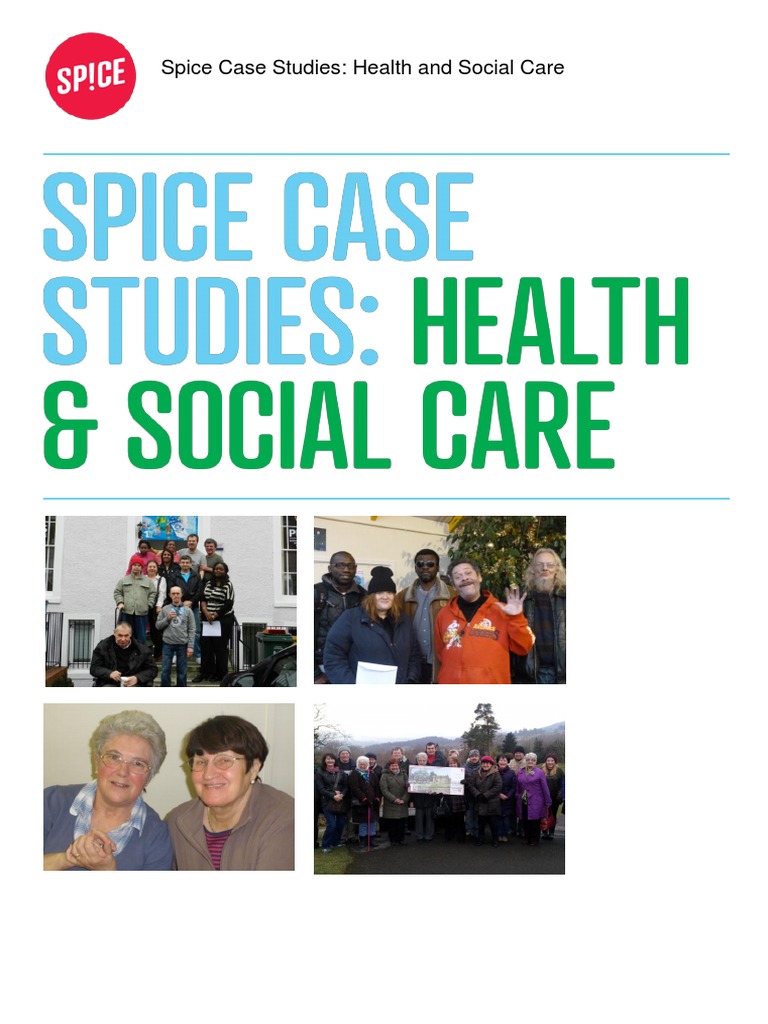 Spice Case Studies: Health and Social Care | PDF | Community | Volunteering