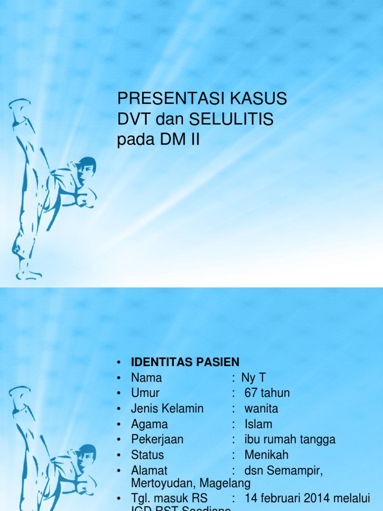 Presentasi Kasus DVT Dan Selulitis Pada DM II | PDF | Sains ...