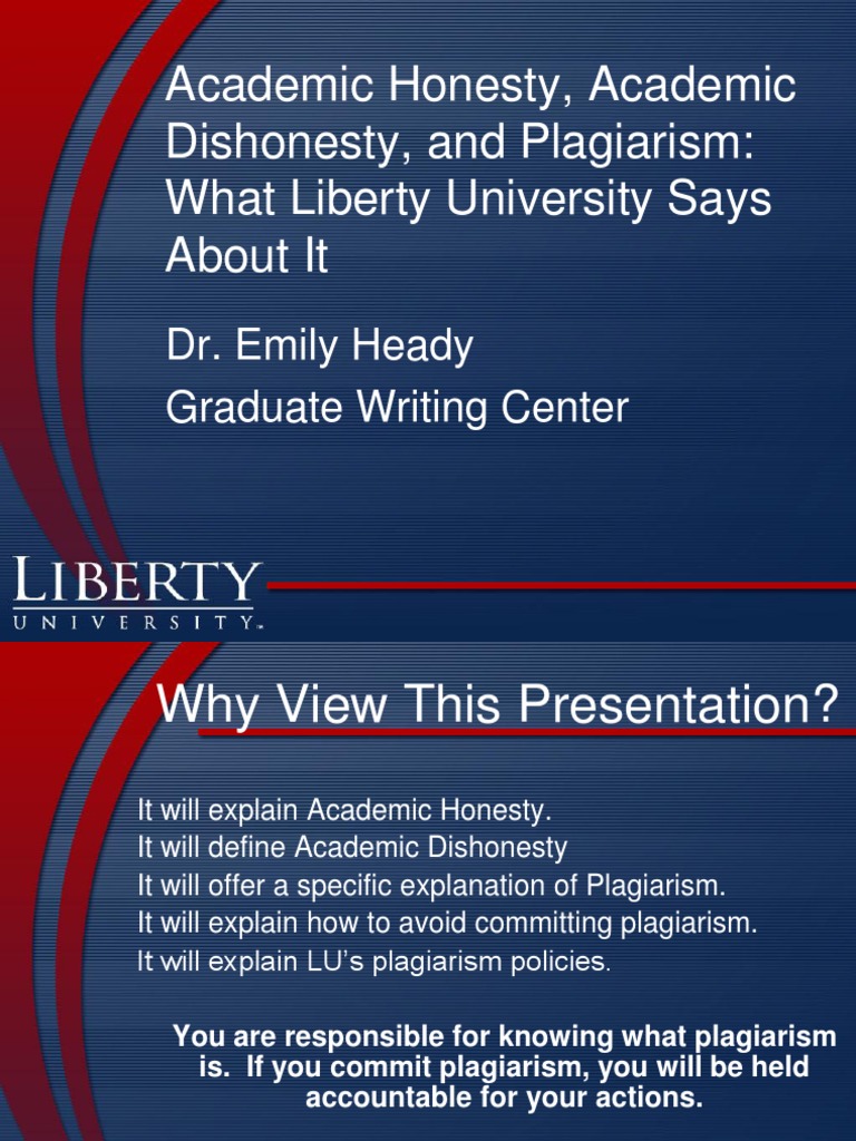 Academic Honesty, Academic Dishonesty, and Plagiarism: What Liberty ...