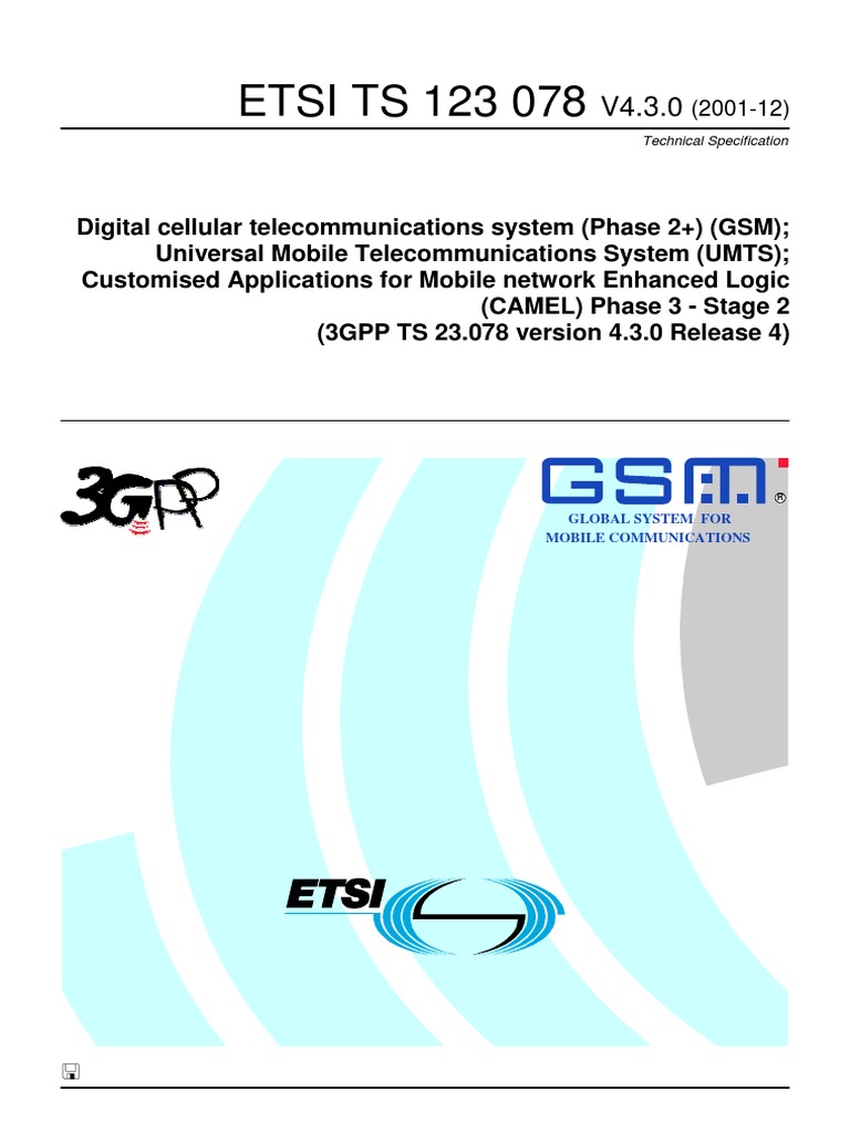 Customised Applications For Mobile Network Enhanced Logic (CAMEL) Phase ...