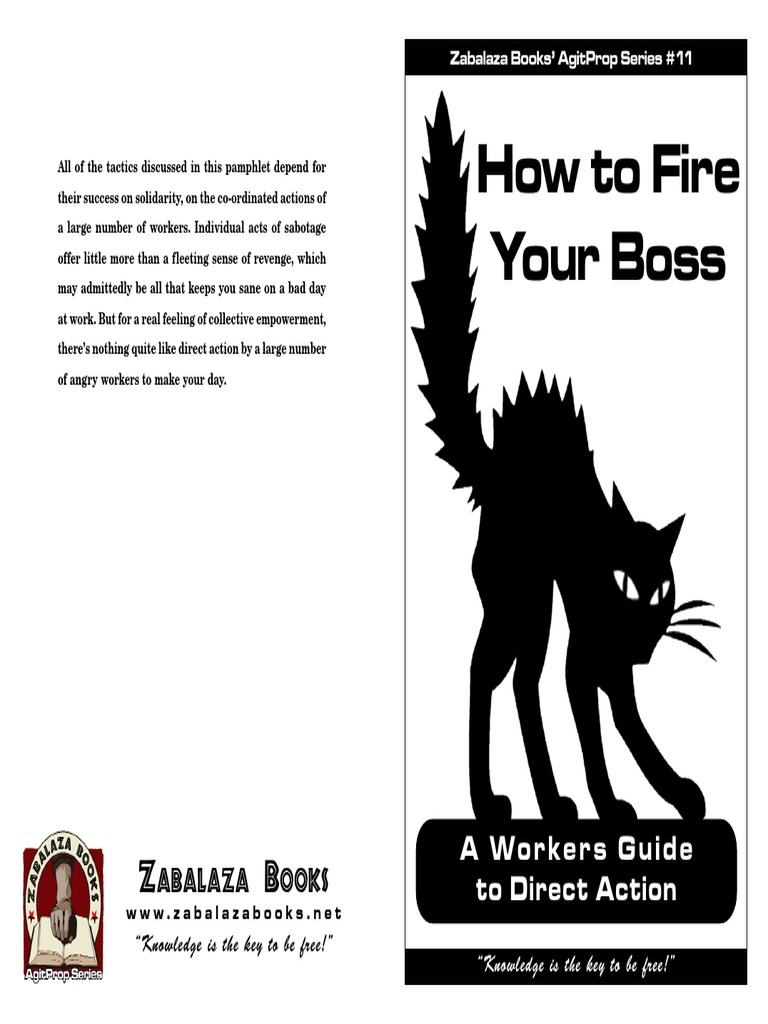 Agitprop 11 How To Fire Your Boss A Workers Guide To Direct Action ...