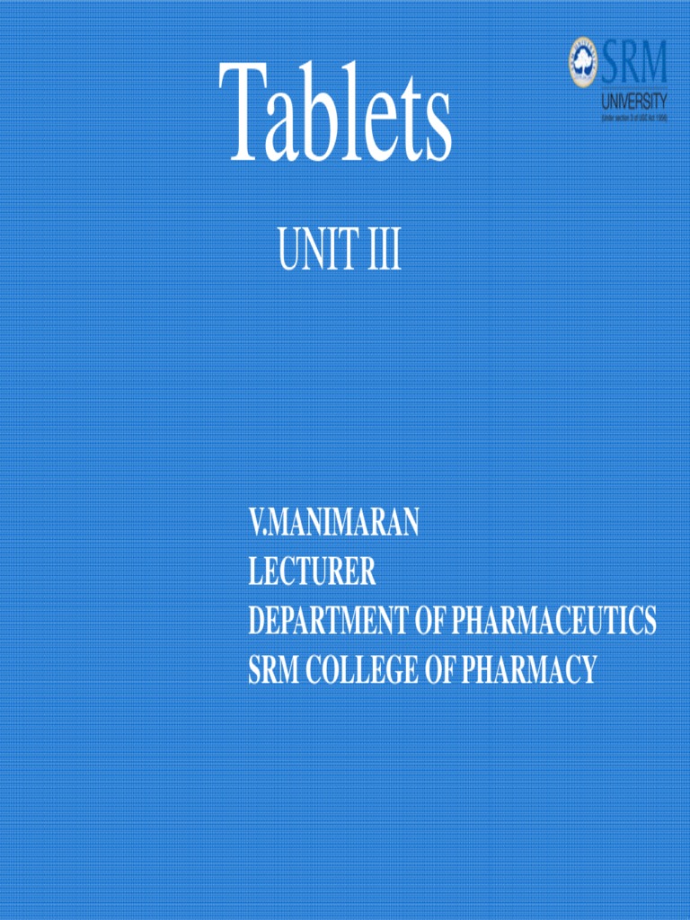 Tablets: Unit Iii | PDF | Tablet (Pharmacy) | Pharmaceutical Drug