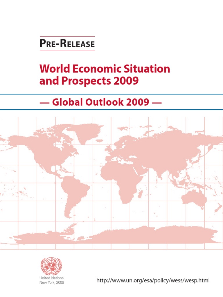 World Economic Situation and Prospects 2009: - Global Outlook 2009 ...