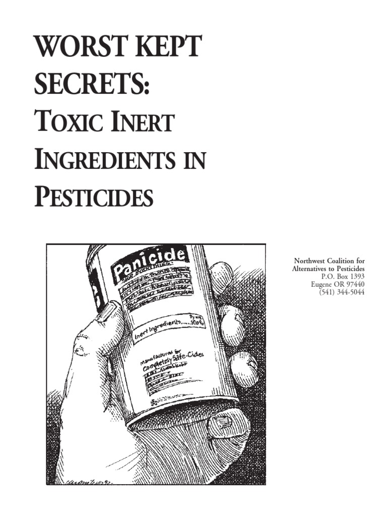 Worst Kept Secrets - Toxic Inert Ingredients in Pesticides - NCAP | PDF ...