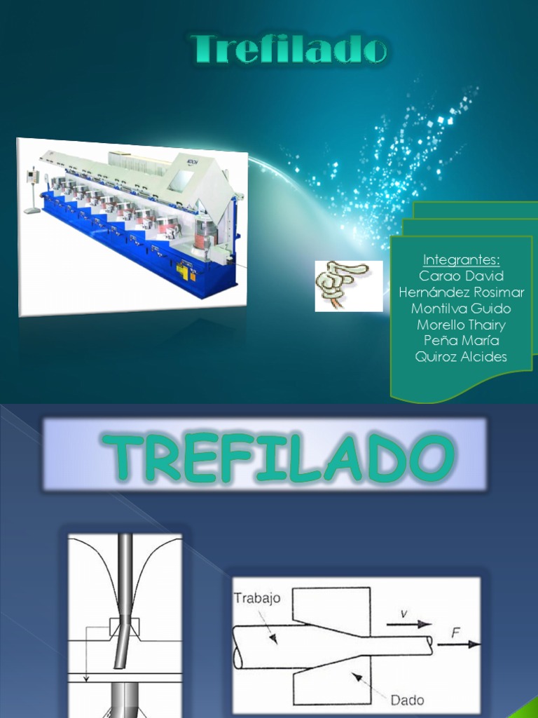 Proceso de trefilado y sus características para mejorar las propiedades ...
