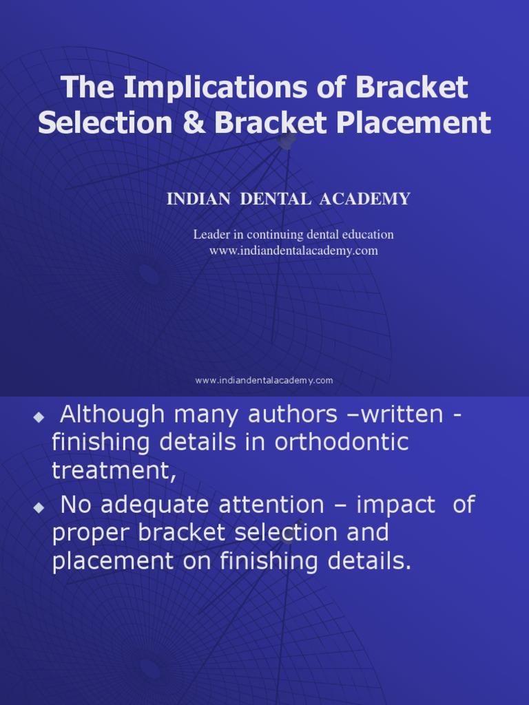 Bracket Selection in Orthodontics | PDF | Dentistry | Tooth