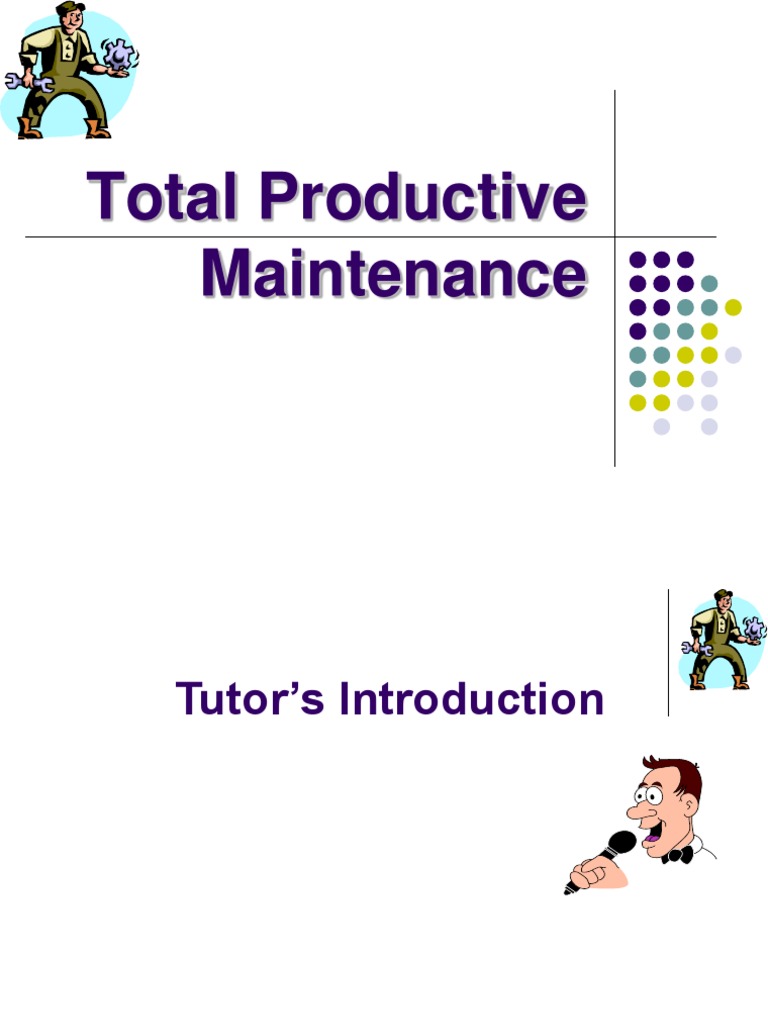 Total Productive Maintenance | PDF | Reliability Engineering | Systems ...