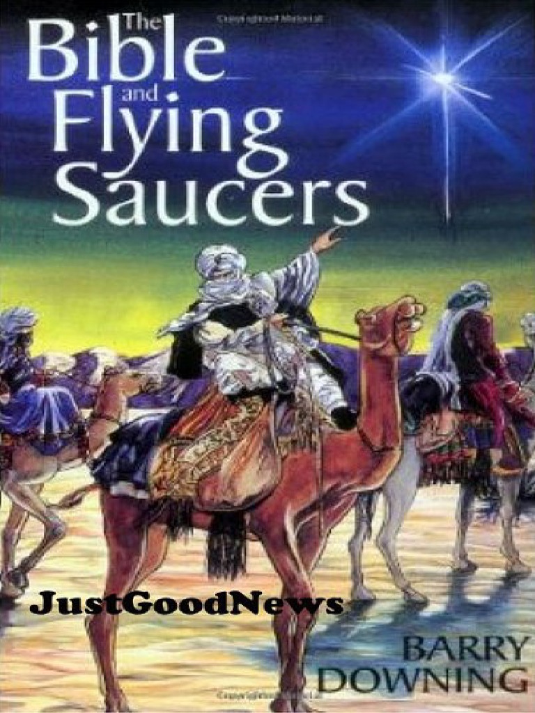 The Bible and Flying Saucers - Barry Downing | PDF | Religion And Belief