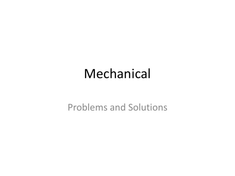 Mechanical Issues: Causes & Fixes | PDF