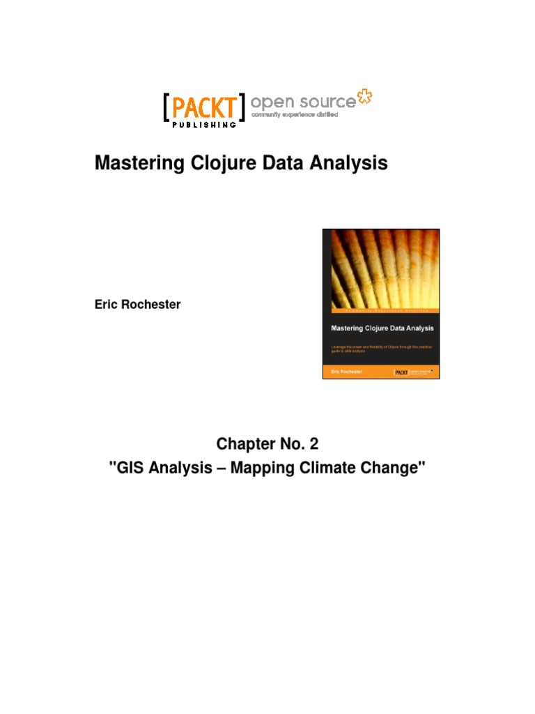Mastering Clojure Data Analysis Sample Chapter Pdf Geographic Information System Arc Gis 
