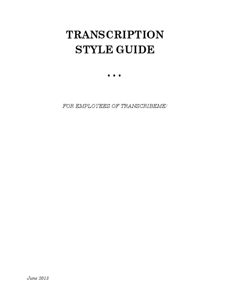Transcribe Me General Style Guide September 2013 | PDF | Sentence ...