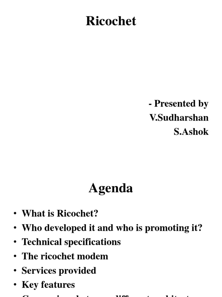 Ricochet: - Presented by V.Sudharshan S.Ashok | PDF | Modem | Computer ...