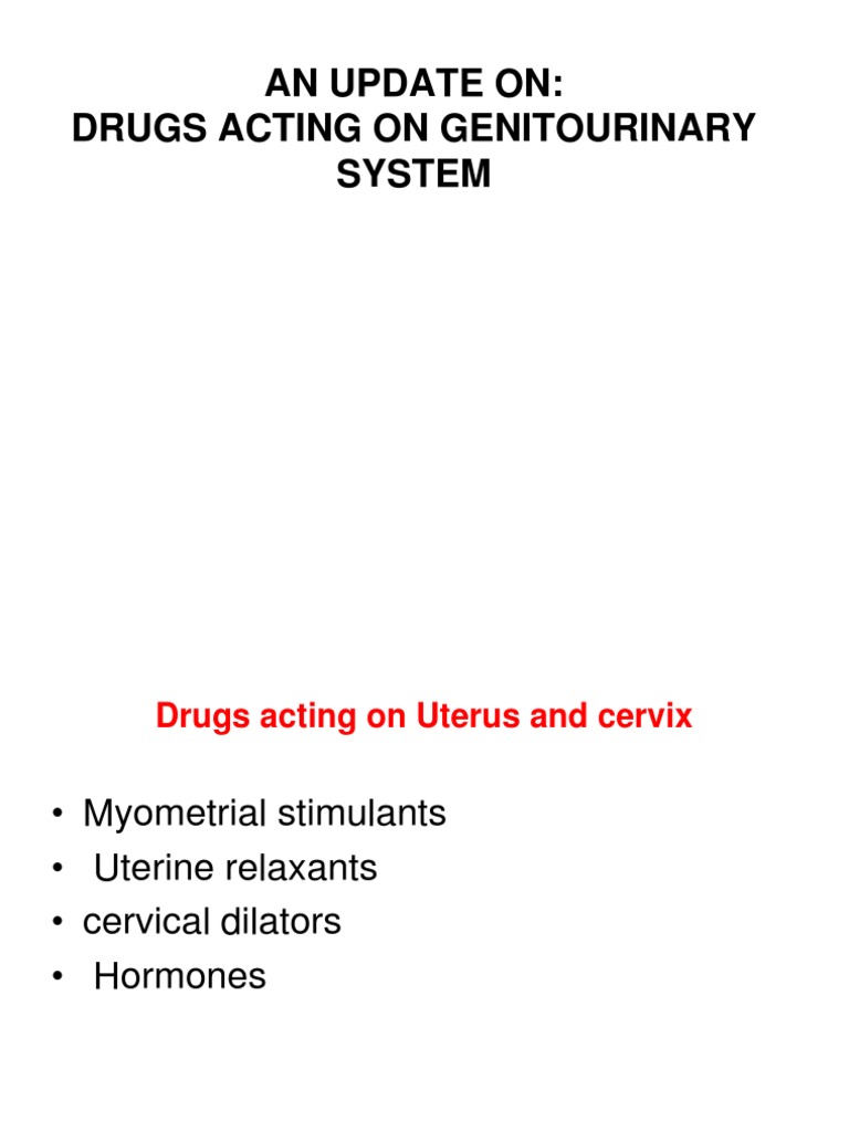 Genitourinary System Drug Overview | PDF | Childbirth | Urinary ...