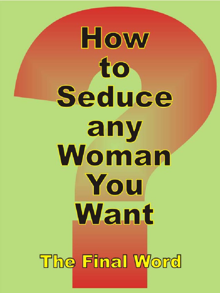 Techniques for Manipulating and Coercing Women: A Guide to Deceptive and Unethical Seduction ...