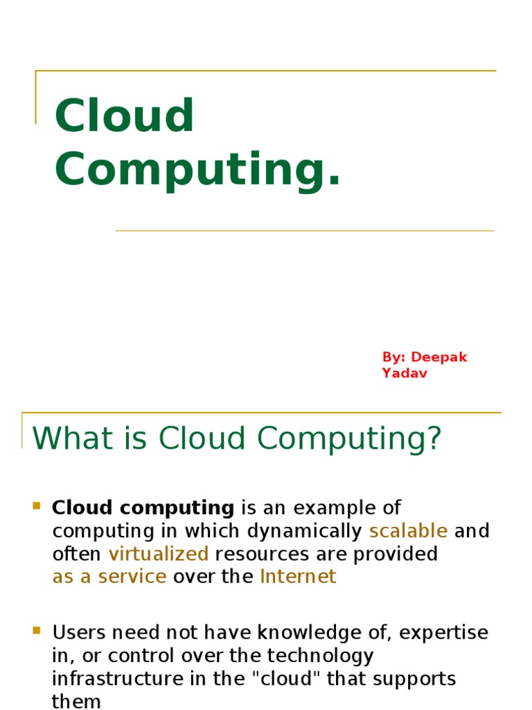 Cloud Computing.: By: Deepak Yadav B.Tech (H.C.S.T.) | Download Free PDF | Software As A Service ...