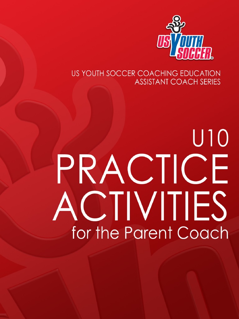 USYouthSoccer U10 Practice Activities | PDF | Teams | Sport Variants