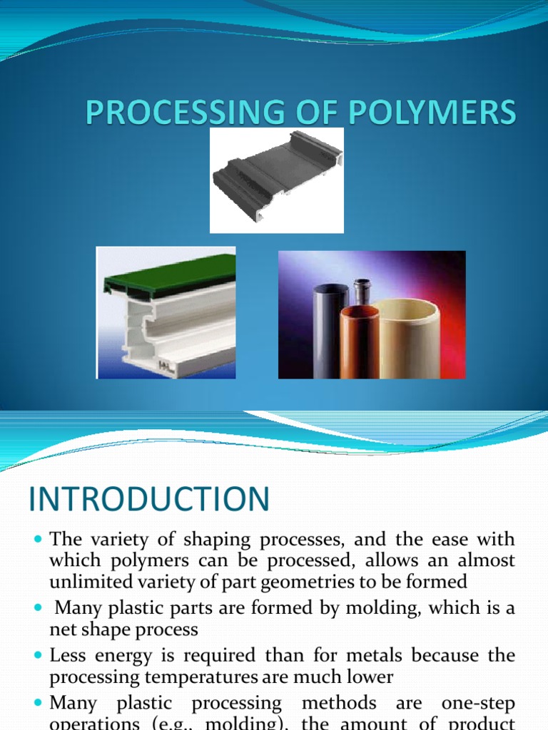 Processing of Polymers | PDF | Extrusion | Polyurethane