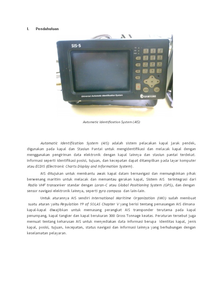 I. Pendahuluan: Automatic Identification System (AIS) Adalah Sistem Pelacakan Kapal Jarak Pendek ...