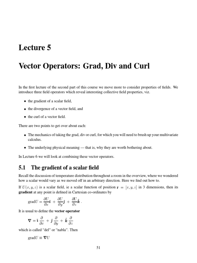 Vector Operators: Grad, Div and Curl: 5.1 The Gradient of A Scalar ...