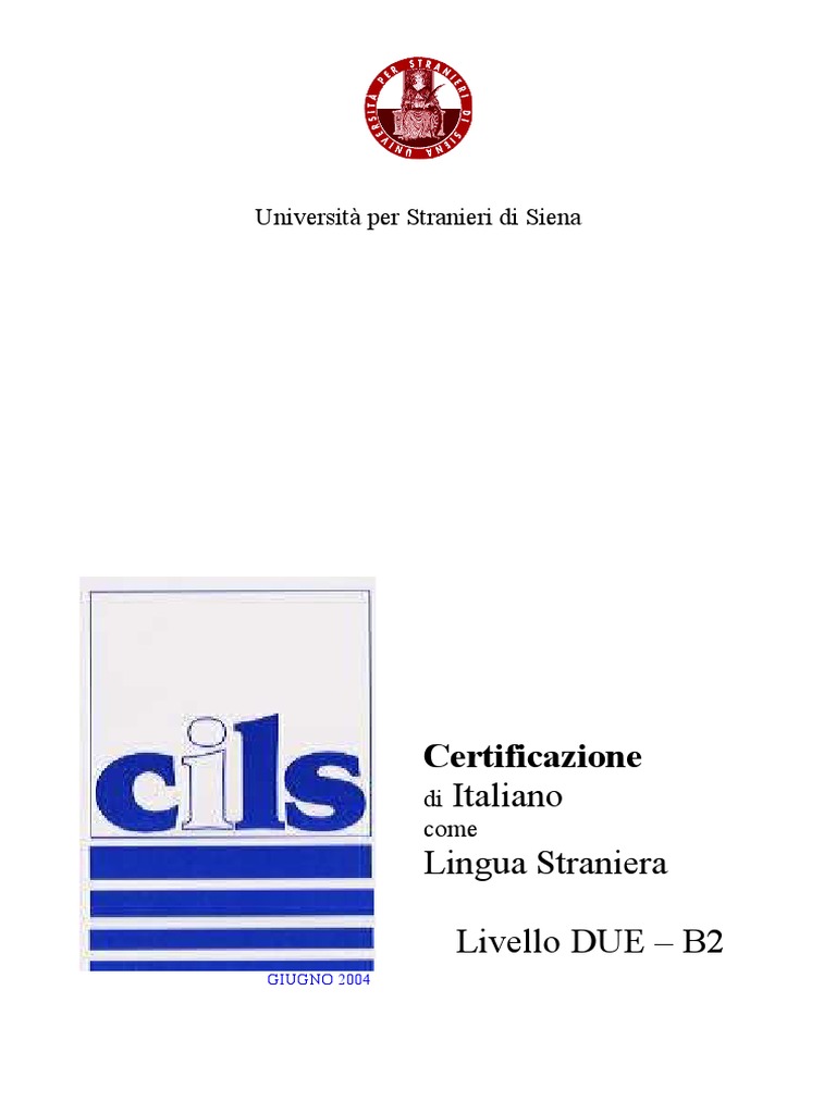 CILS Livello Due B2 Giugno 2004 Quaderno Allievo | PDF