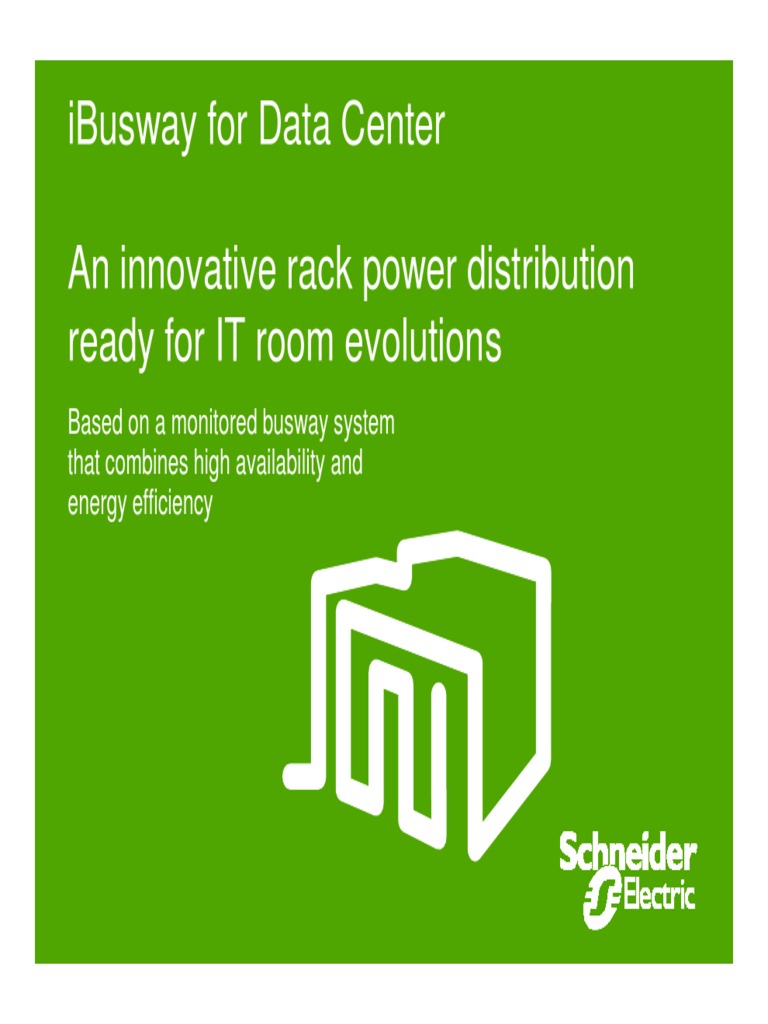 An Innovative Rack Power Distribution Solution for Data Centers: Introducing the iBusway for ...