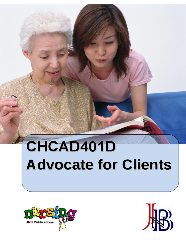 CHCAD401D Advocate For Clients | PDF | Wellness | Medical