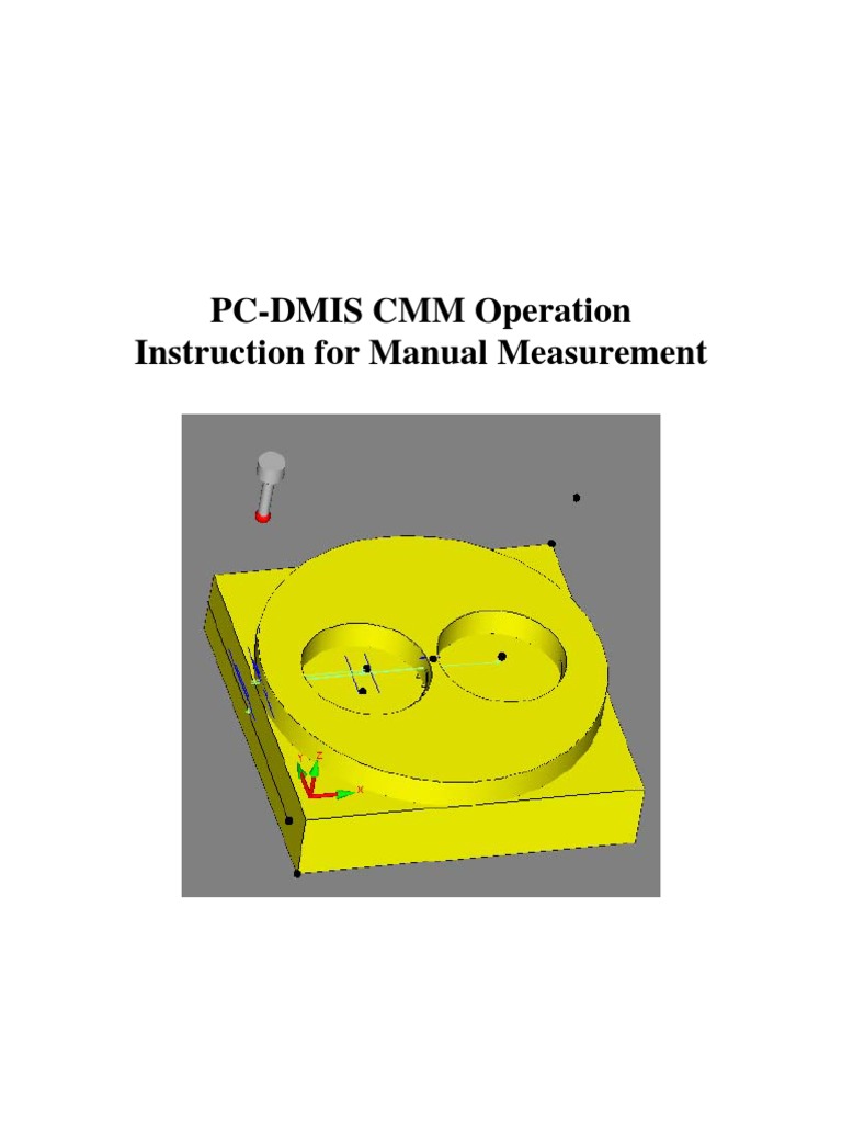 PC-DMIS CMM Operation Instruction for Manual Measurement | Cartesian ...