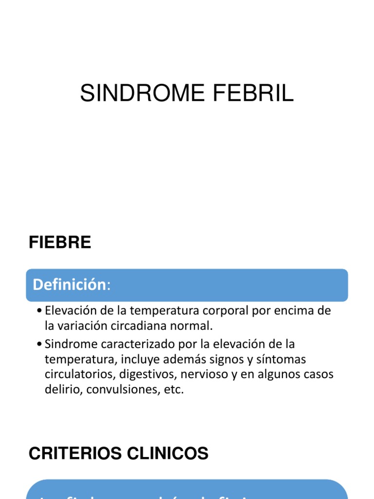 Sindrome Febril | PDF | Medicina CLINICA | Enfermedades y trastornos