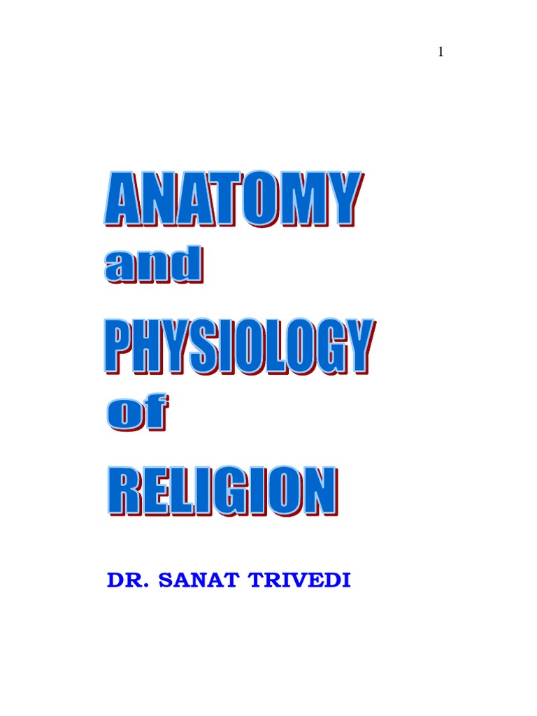 Anatomy and Physiology of Religion | Download Free PDF | Monotheism | Agnosticism