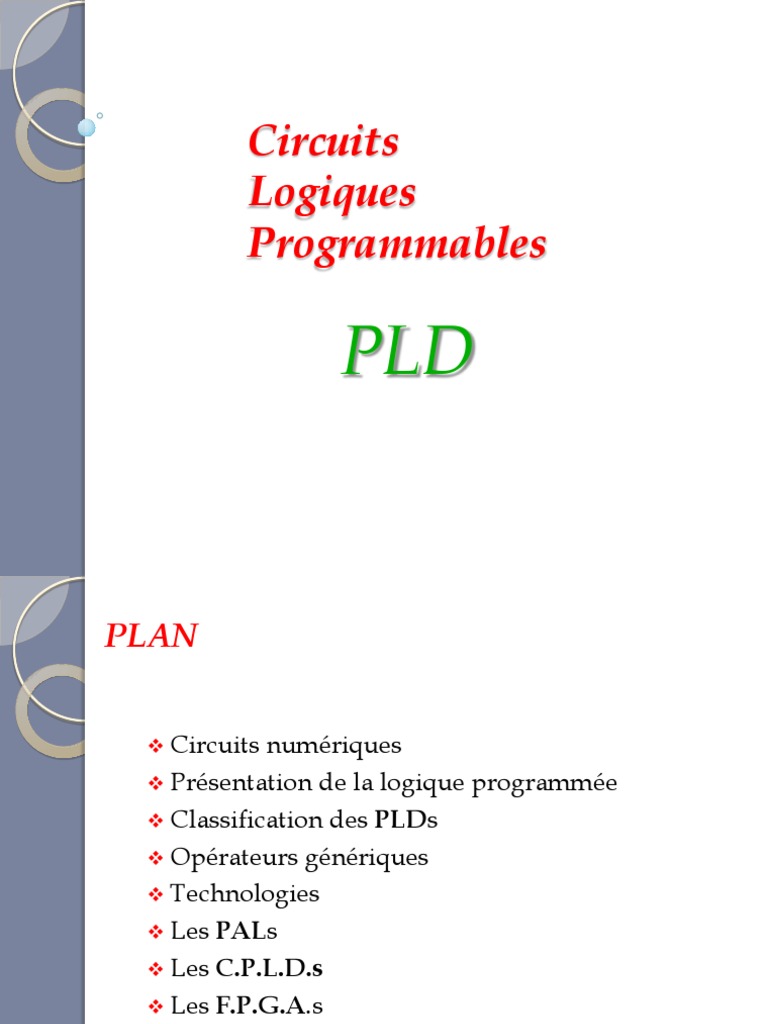 Circuits Logiques Programmables PLD | PDF | Circuit logique programmable | Design électronique