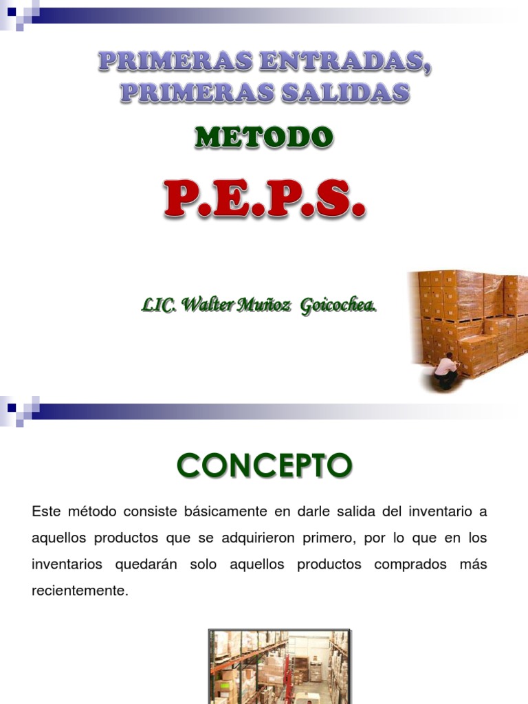Método PEPS: Ventajas y Ejemplos | PDF | Inventario | Ciencias económicas
