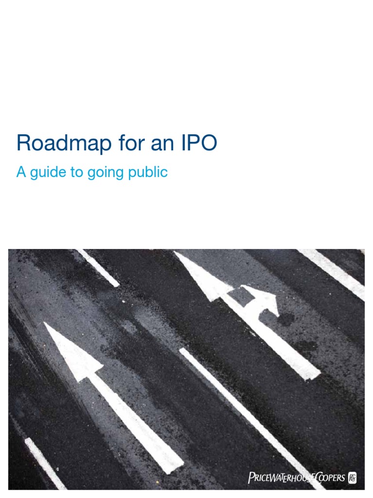 Roadmap For An Ipo A Guide To Going Public | PDF