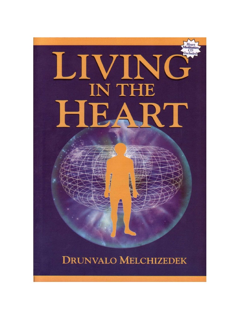Drunvalo Melchizedek Living in The Heart | PDF | Religion & Spirituality