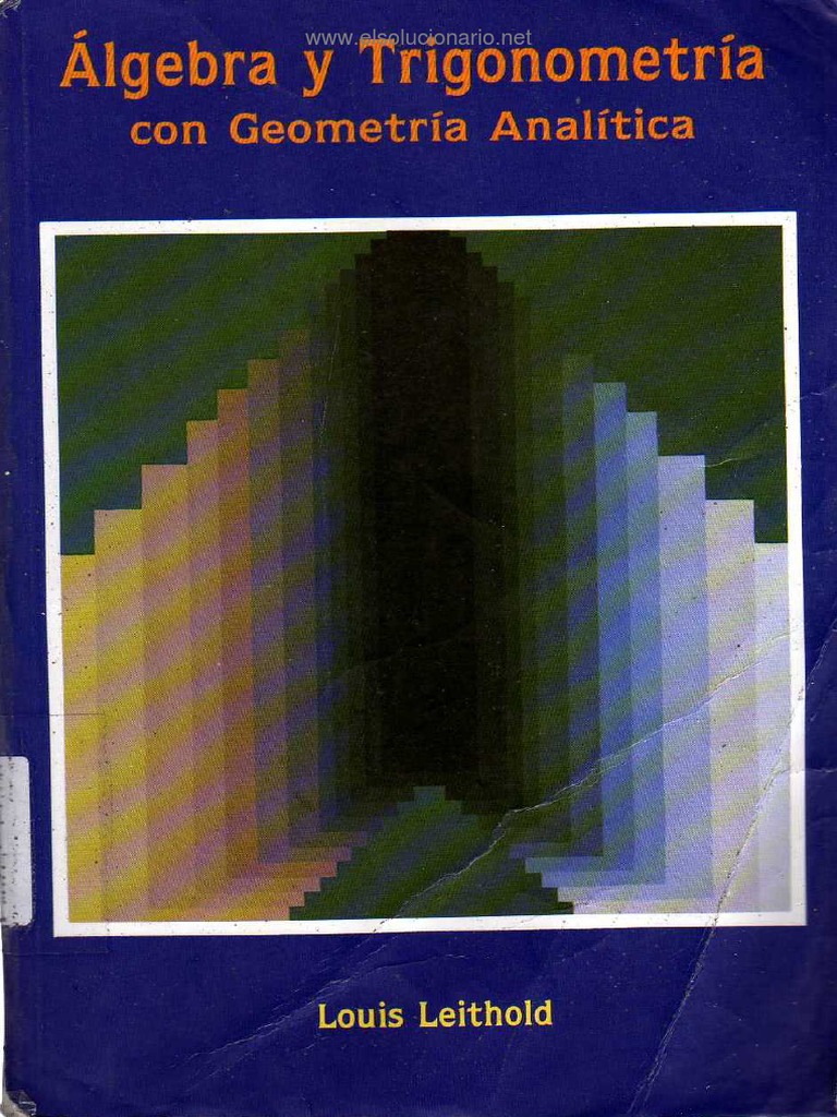 Algebra y Trigonometria Louis Leithold | PDF