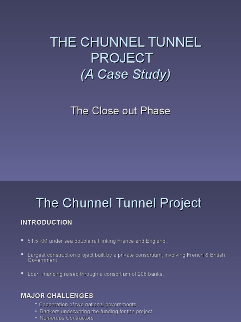 The Chunnel Tunnel Project | PDF | Banks | Business