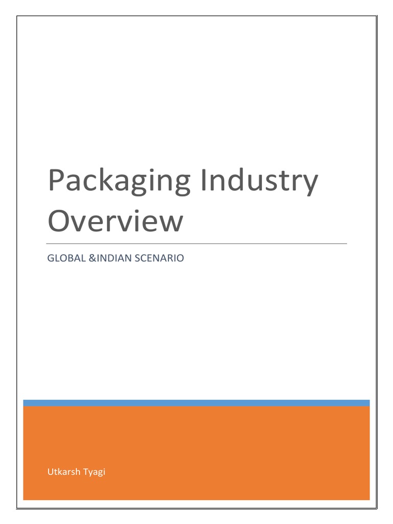 Packaging Industry Final | PDF | Mergers And Acquisitions | Packaging ...