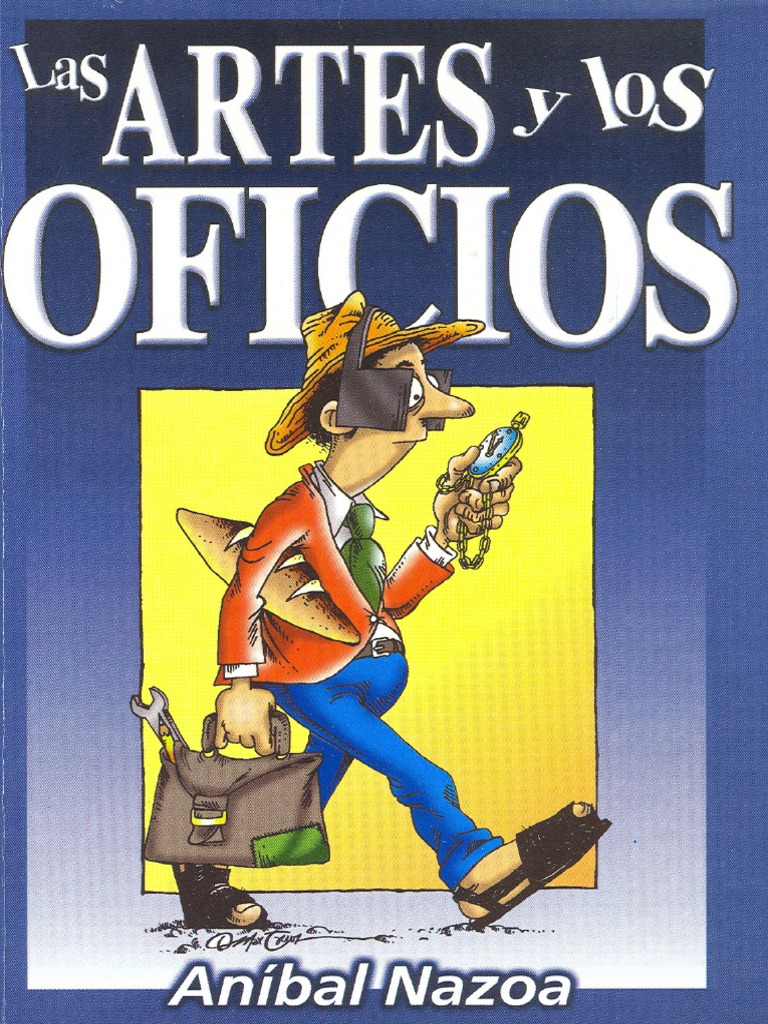 Anibal Nazoa - Los Artes y Los Oficios | PDF | Opio | Humor