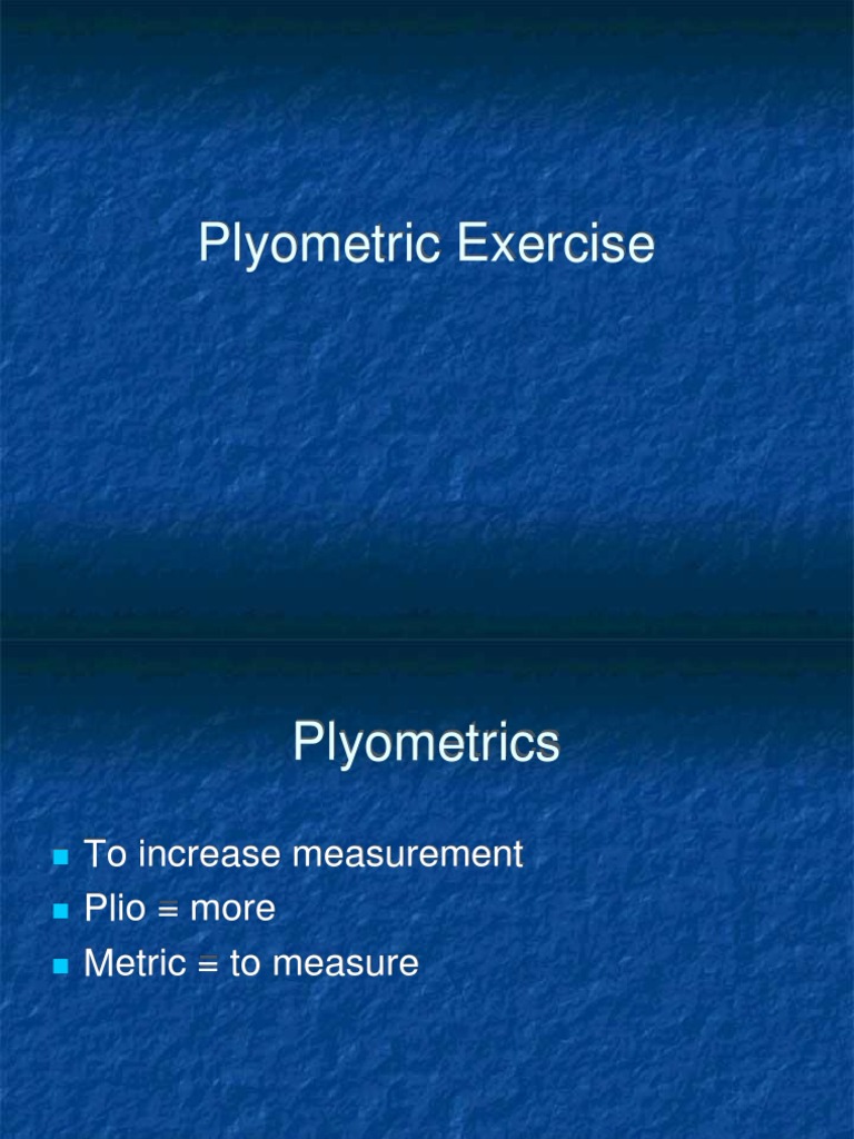 16 Plyometrics | PDF | Muscle Contraction | Strength Training